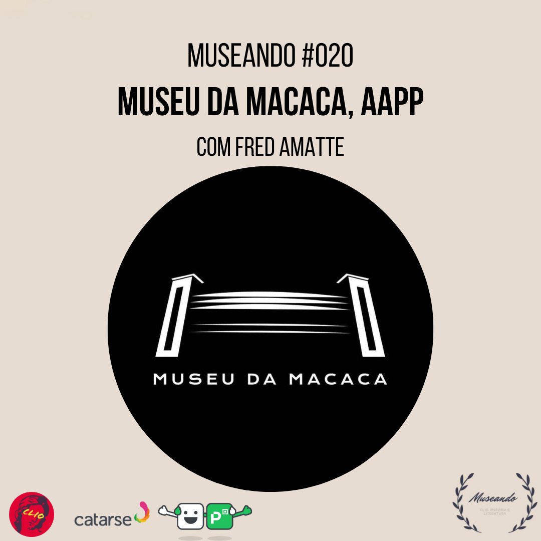 Museando #020 – Clio: História e Literatura