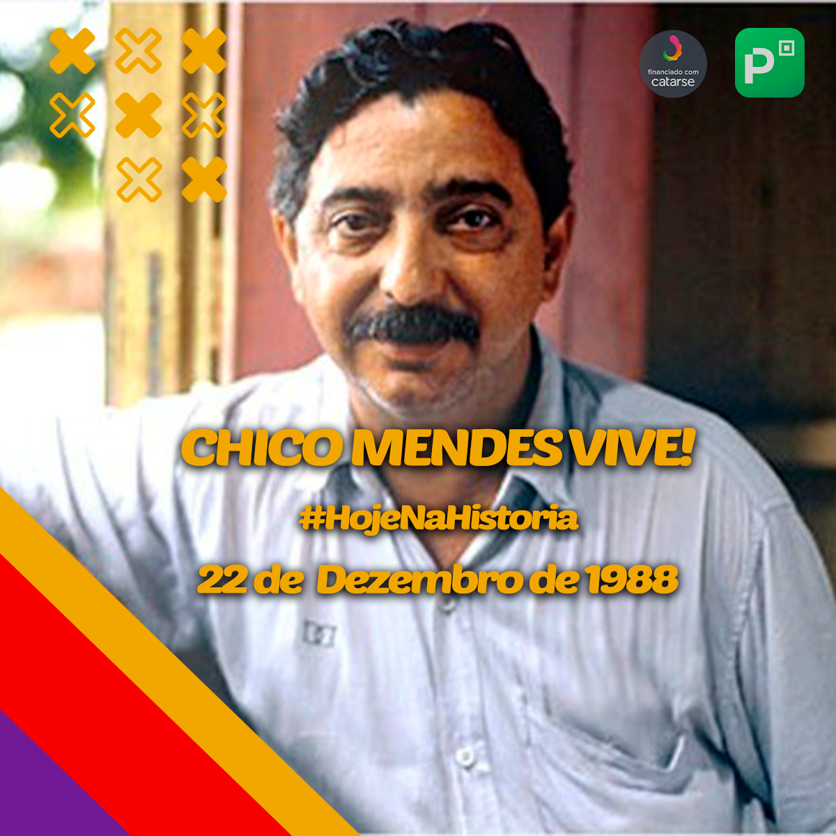CHICO MENDES VIVE! – Clio: História e Literatura